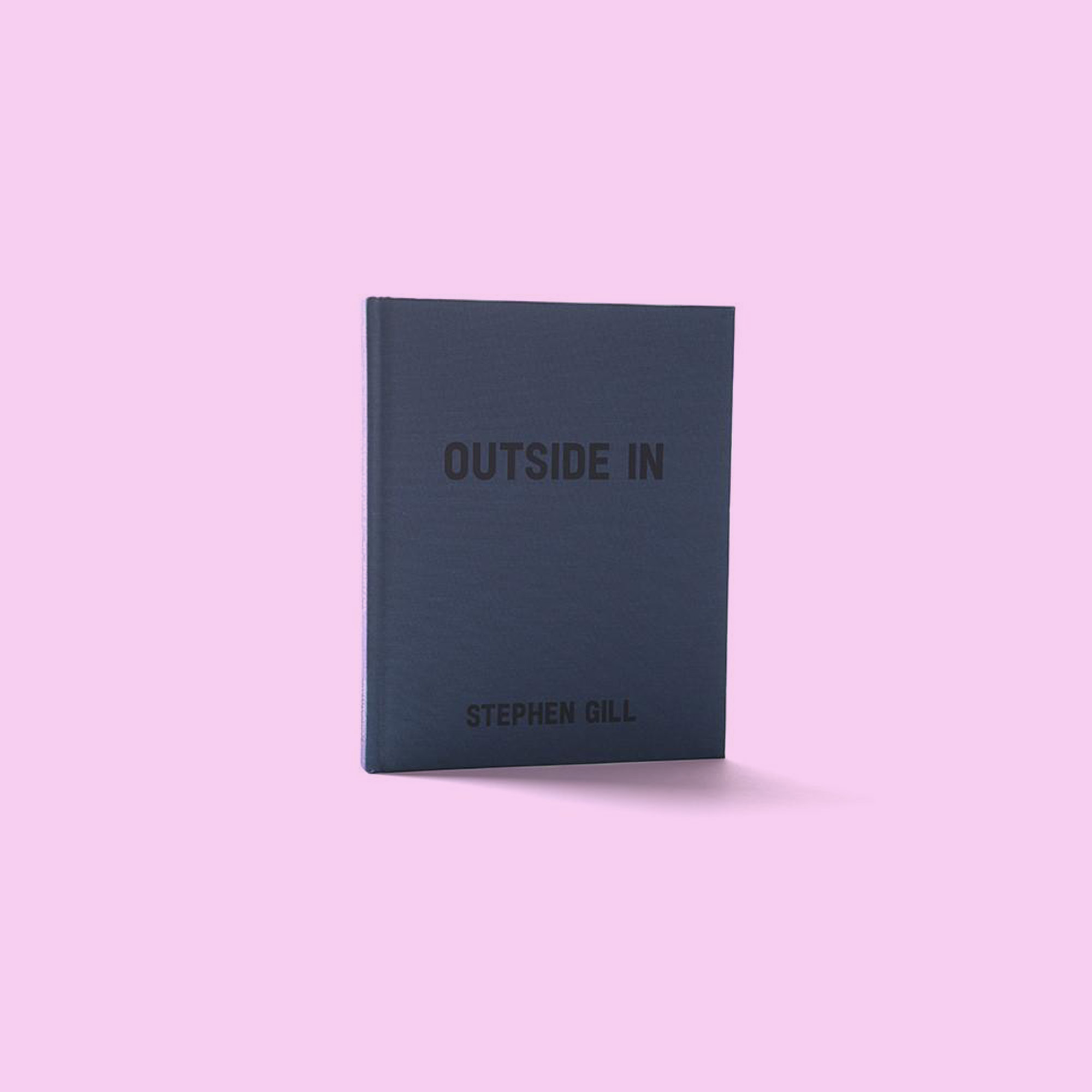 Outside In Stephen Gill (SIGNED) - Photoworks